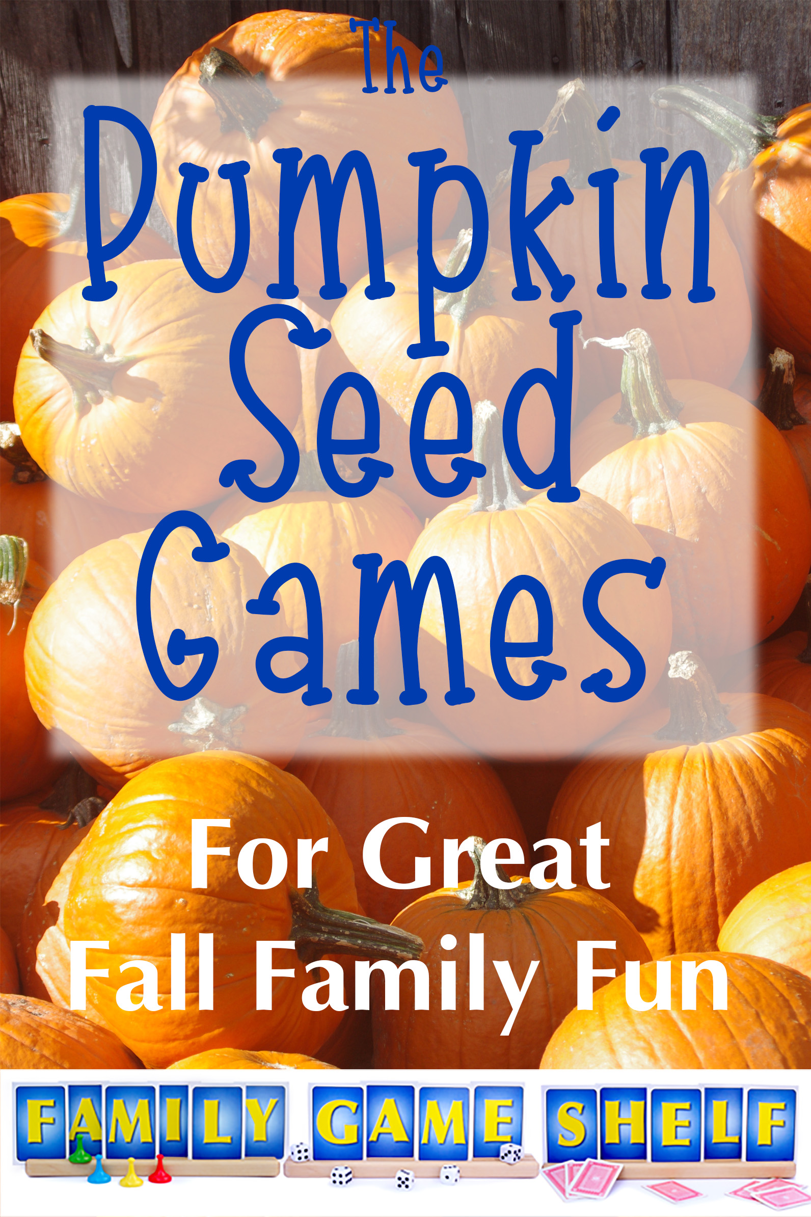 Pumpkin Seed Games - Family Game Shelf
