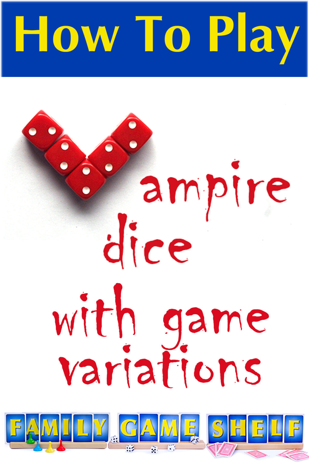 Vampire Dice Game - Family Game Shelf