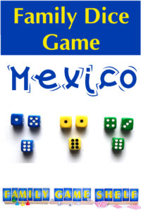 Mexico Dice Game - Family Game Shelf