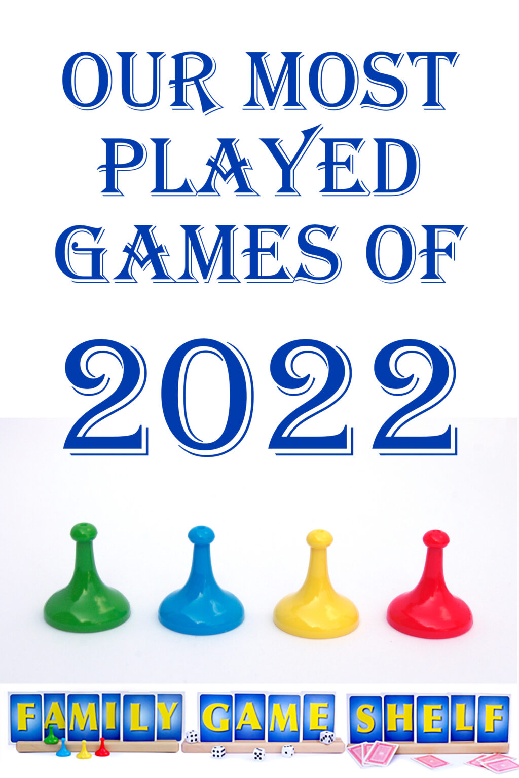Best Games of 2022 - Family Game Shelf