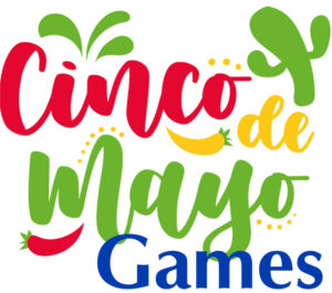 Cinco de Mayo Games - Family Game Shelf