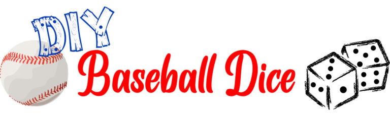 DIY Baseball Dice Game - Family Game Shelf
